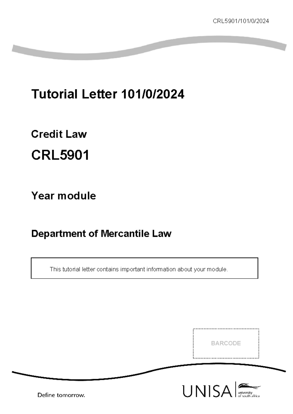101 2024 0 b - Toturial - CRL5901/101/0/ Tutorial Letter 101/0/ Credit ...