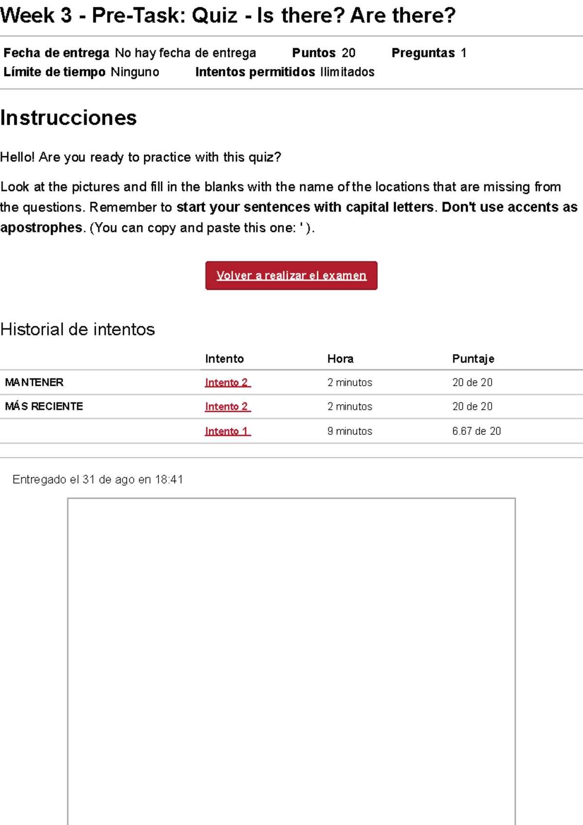 Week 3 - Pre-Task Quiz - Is there Are there Ingles II (21410) - Week 3 - Pre-Task: Quiz - Is ...