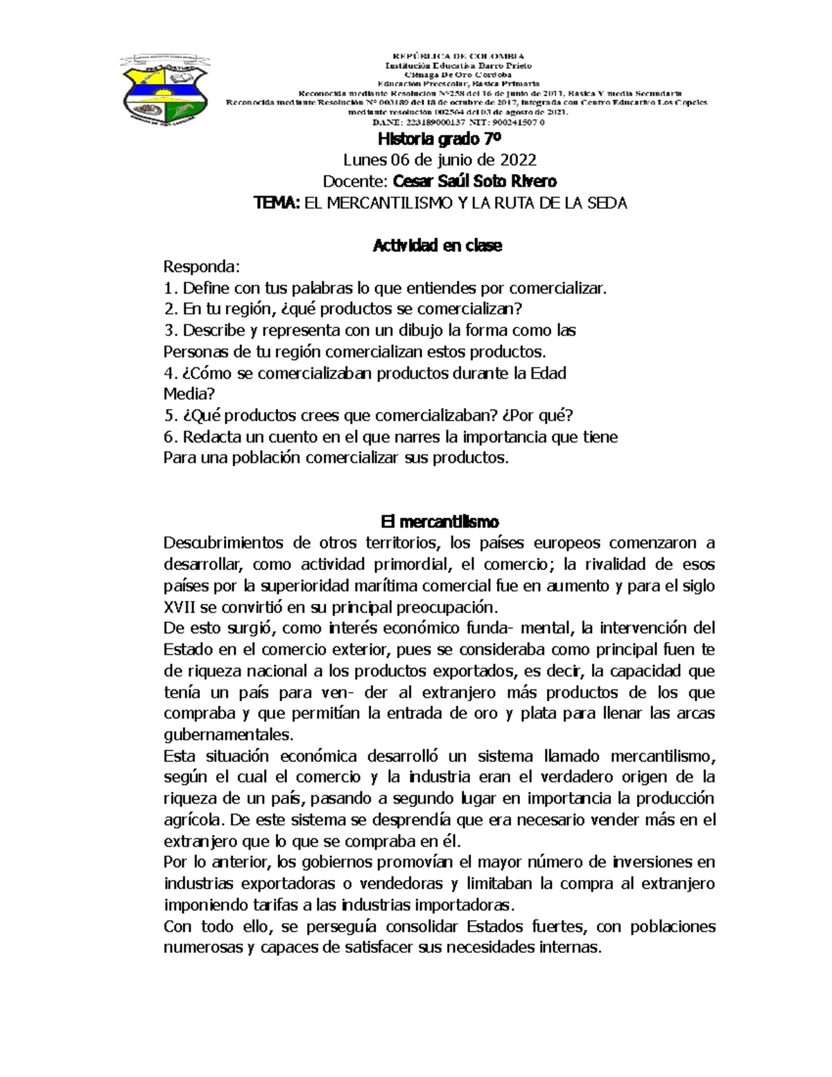 1º clase historia 7º - Historia grado 7 º Lunes 06 de junio de 2022 ...