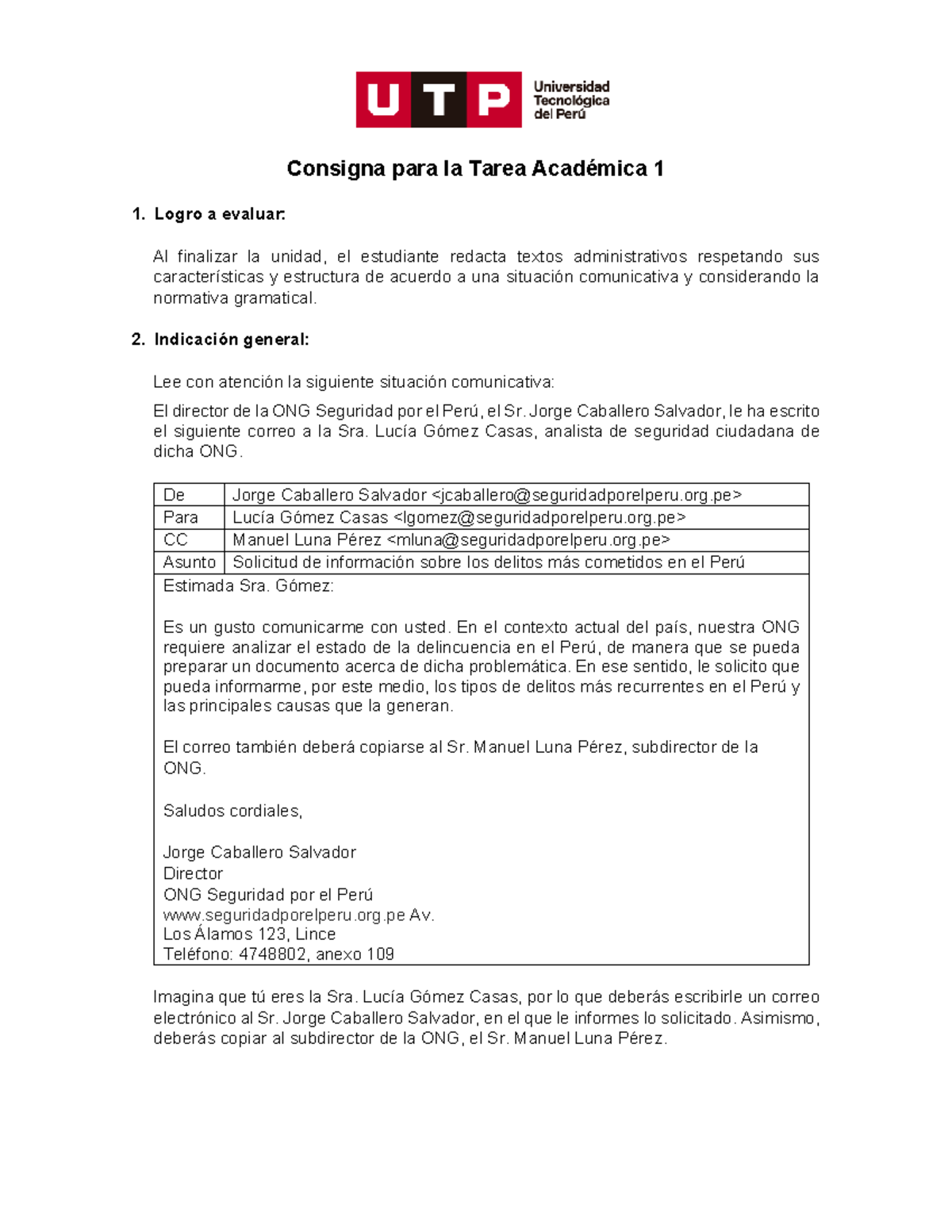 Tarea academica 1 - Consigna para la Tarea Académica 1 1. Logro a evaluar: Al finalizar la ...