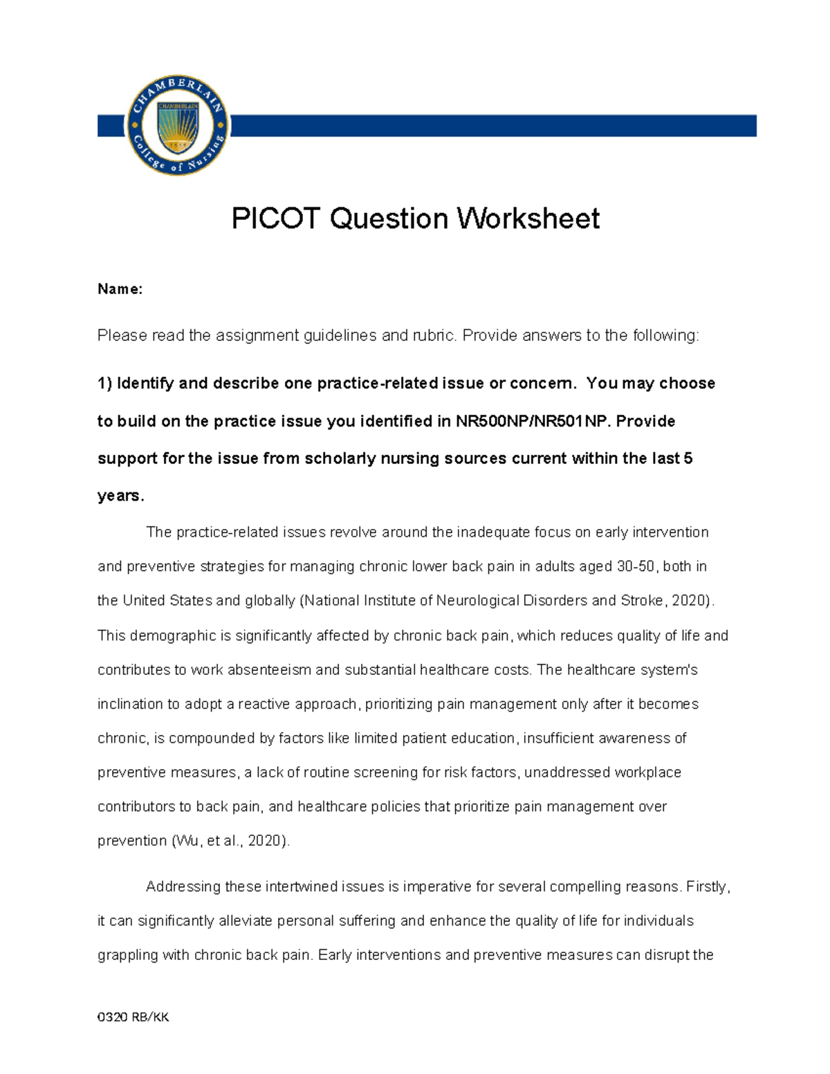 Draft - PICOT Question Worksheet Name: Please read the assignment ...