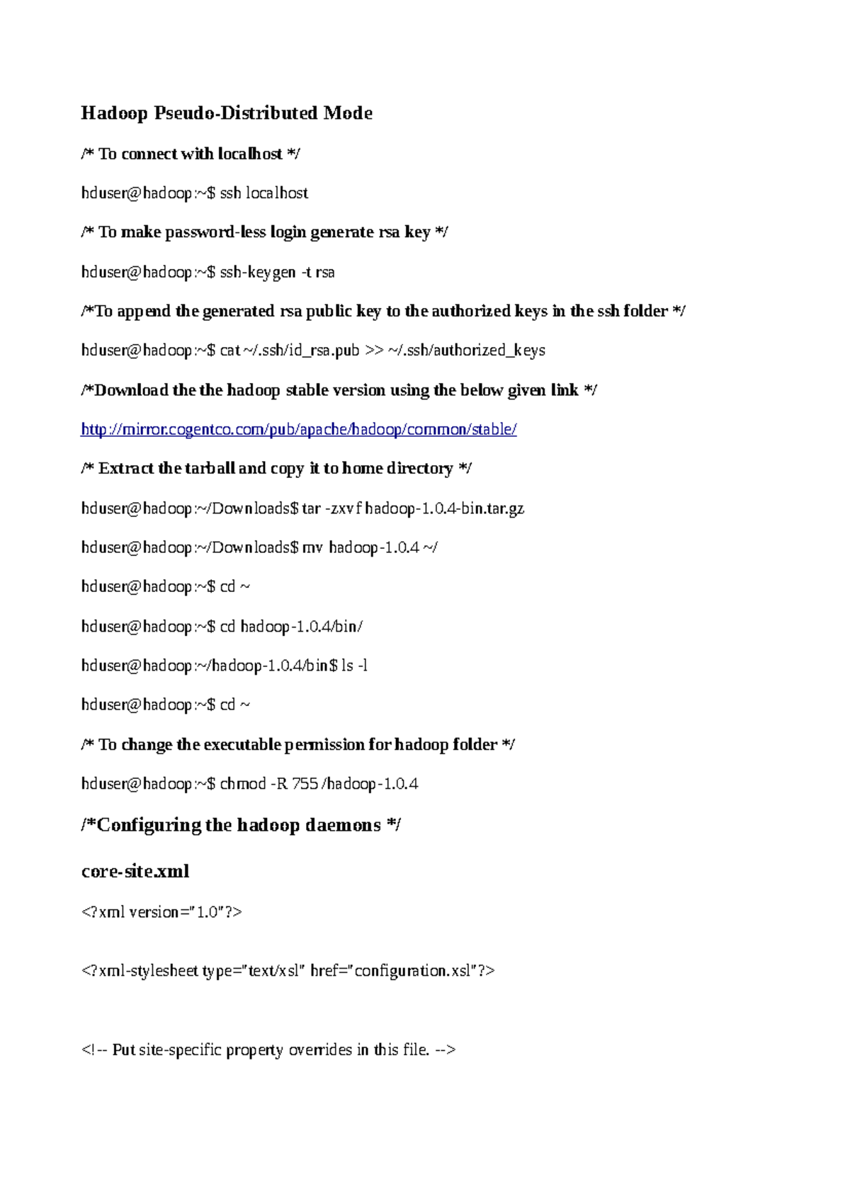 Hadoop setup-steps - Hadoop Pseudo-Distributed Mode /* To connect with localhost / hduser@hadoop ...