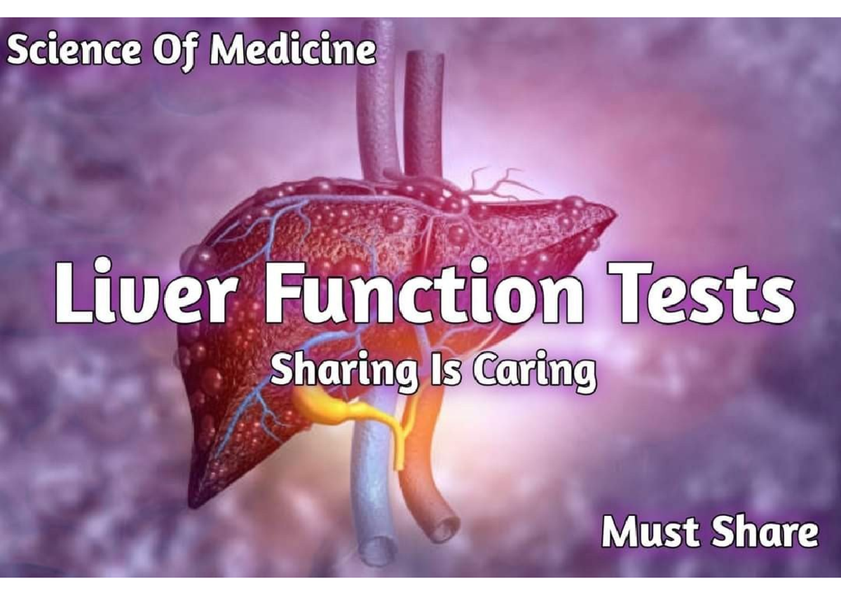Liver function Tests - Lecture note - Bsc.nursing - Studocu