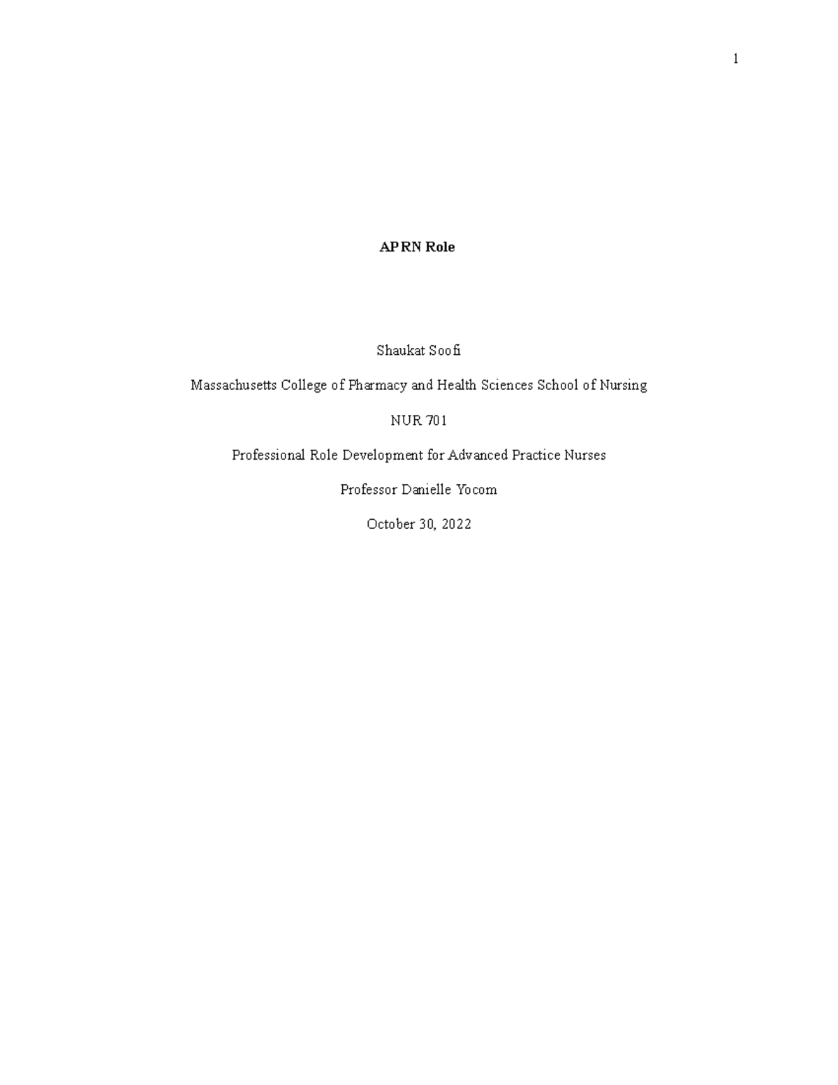 APRN Role-Draft 4 - APRN Role Shaukat Soofi Massachusetts College of ...