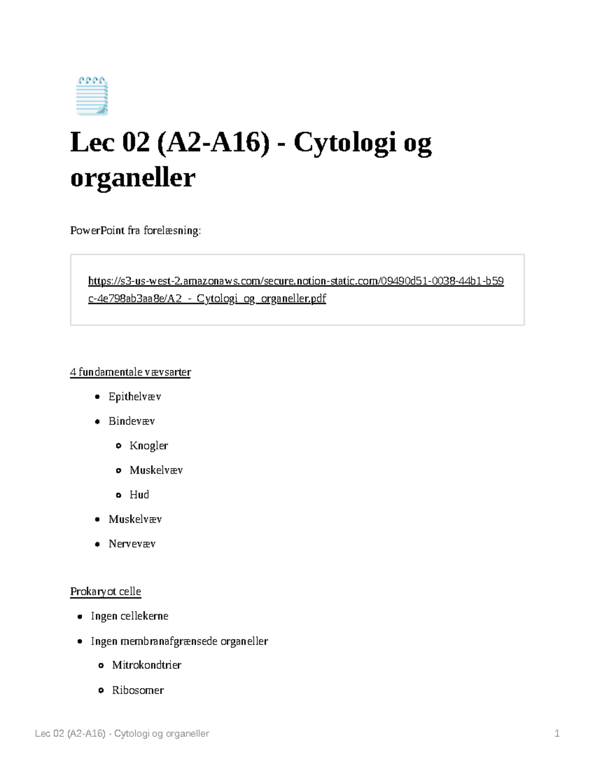 Lec 02 (A2-A16) - Cytologi og organeller - f Lec 02 (A2-A16) - Cytologi og organeller PowerPoint ...