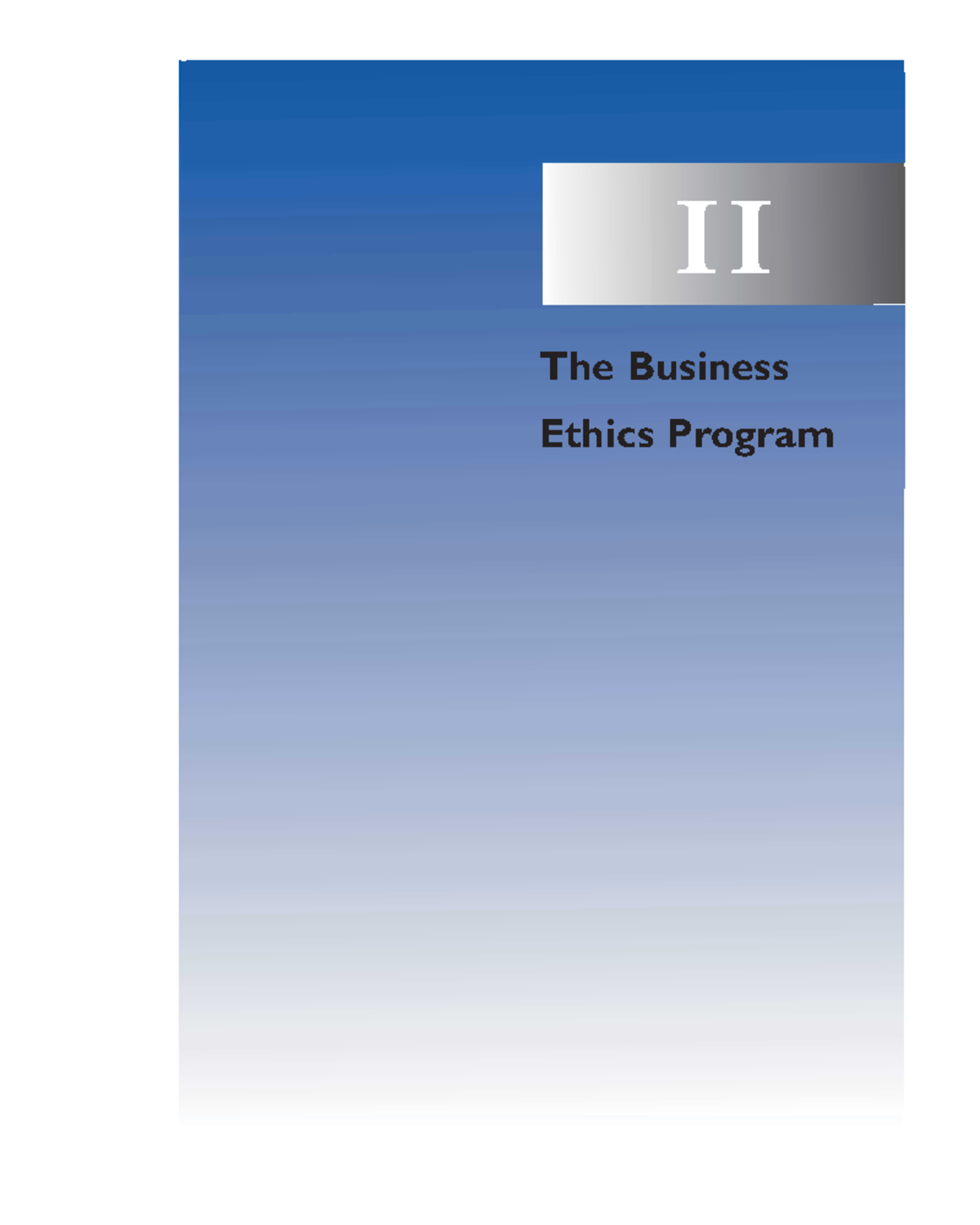 Ethics Programme - Lecture notes - II The Business Ethics Program II ...