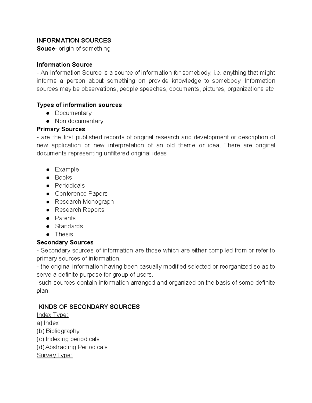 Sources of Informations- Notes - INFORMATION SOURCES Souce - origin of ...