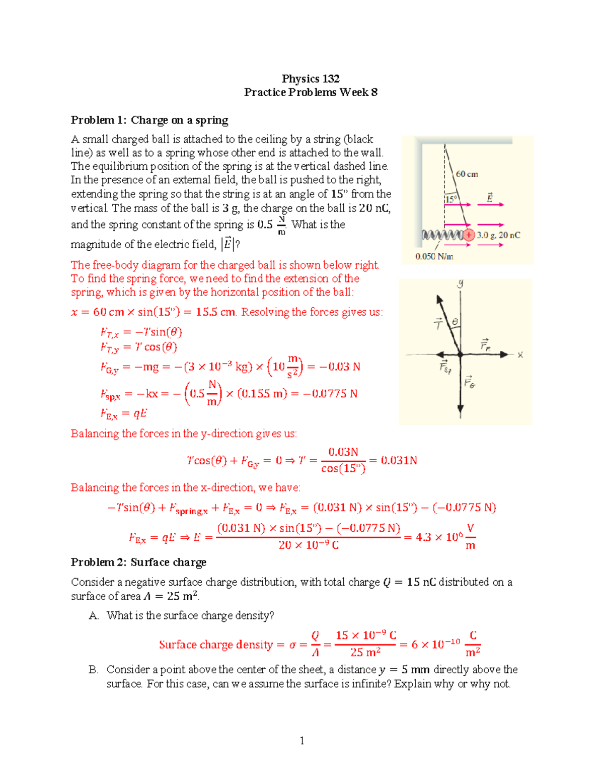 Week 8 Practice Problems Solutions - Physics 132 Practice Problems Week 8 Problem 1: Charge on a ...