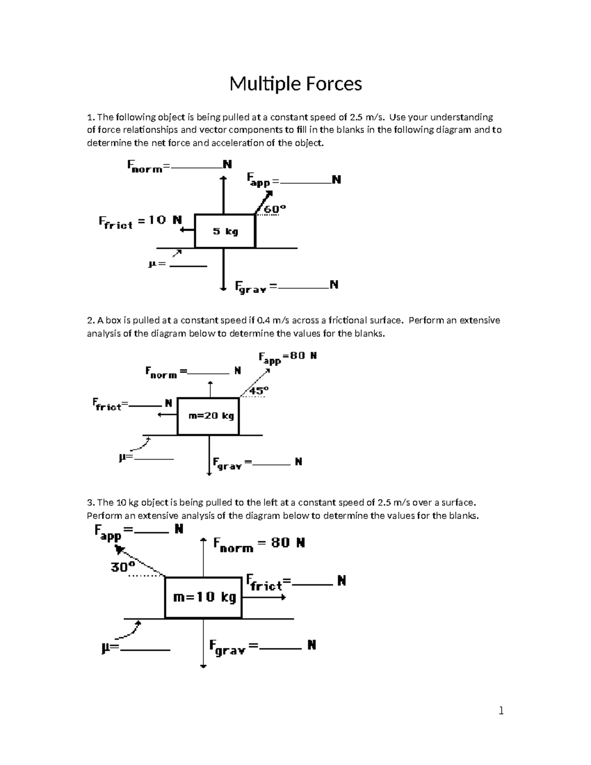 Multiple Forces - The following object is being pulled at a constant ...