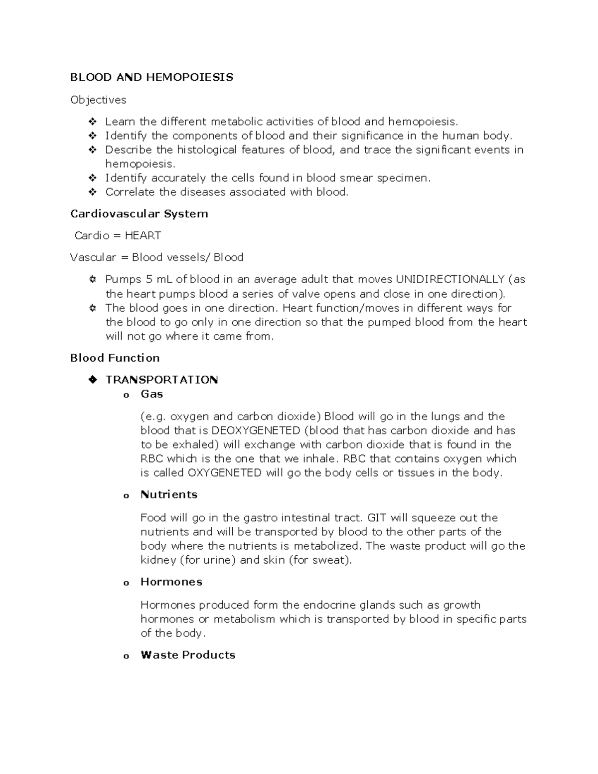 Blood AND Hemopoiesis - BLOOD AND HEMOPOIESIS Objectives Learn the ...