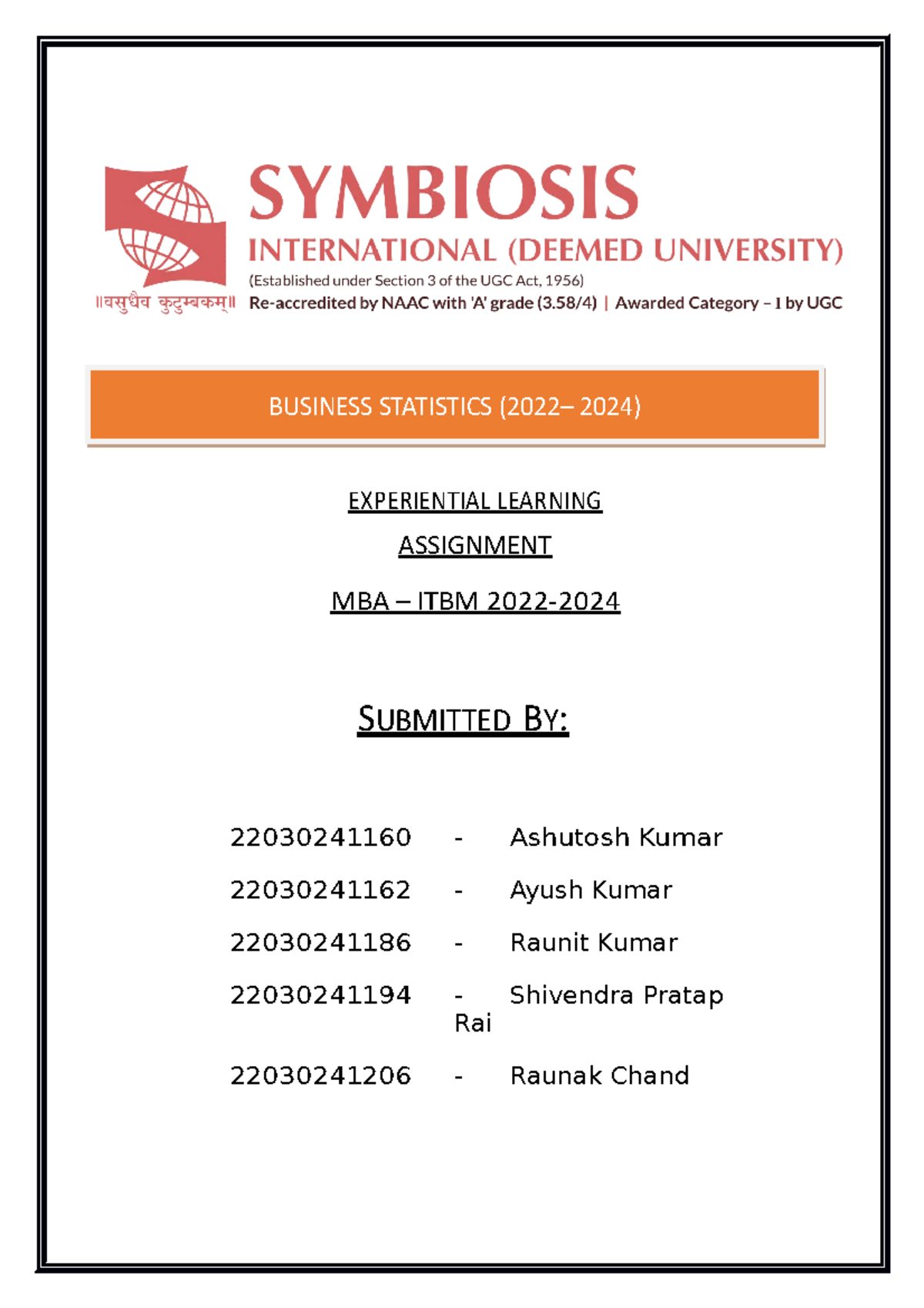 BS Assignment 1 a - EXPERIENTIAL LEARNING ASSIGNMENT MBA – ITBM 2022 ...