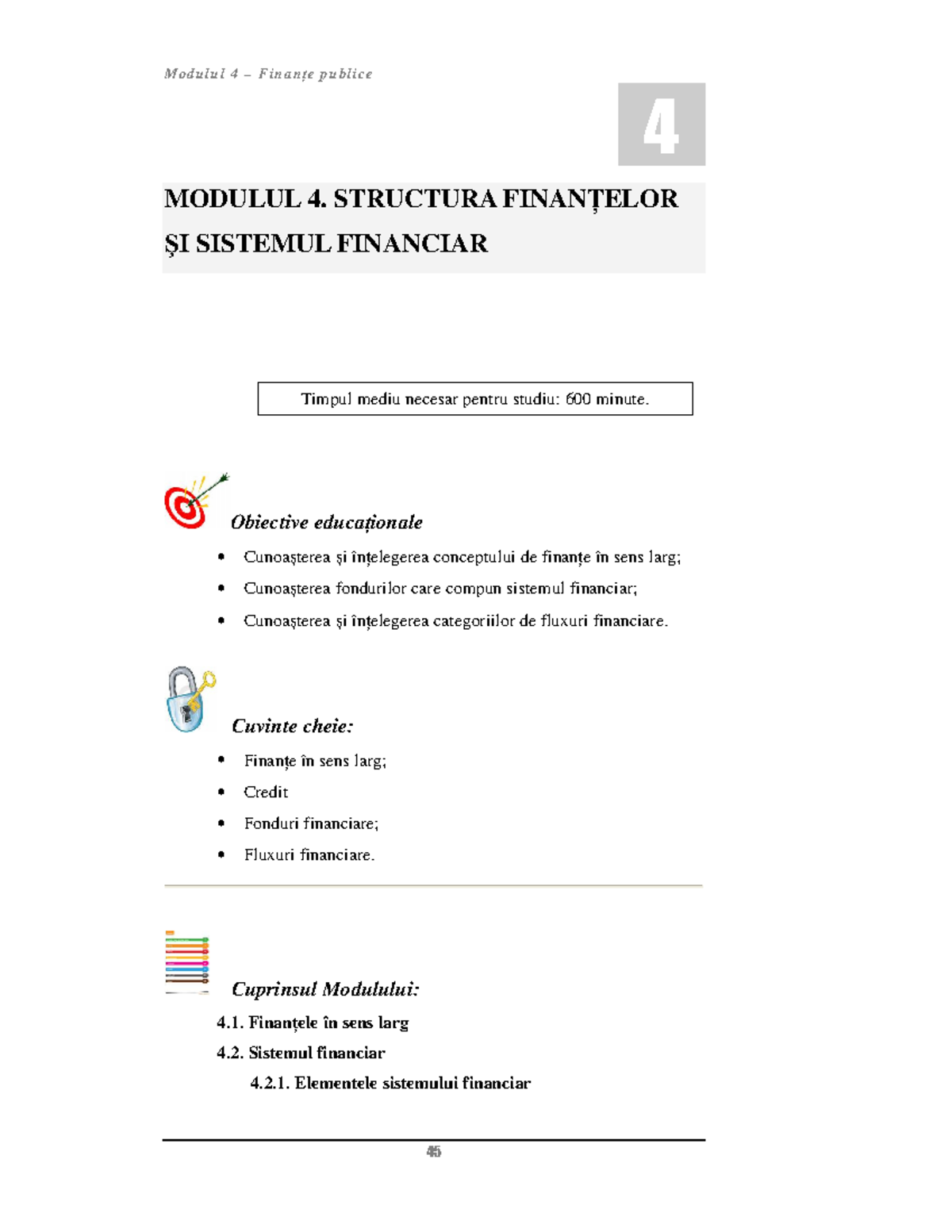 M04 - ok finante - MODULUL 4. STRUCTURA FINAN ELOR I SISTEMUL FINANCIAR ...