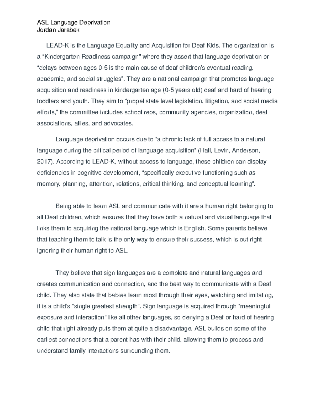 Language Deprivation - ASL Language Deprivation Jordan Jarabek LEAD-K ...