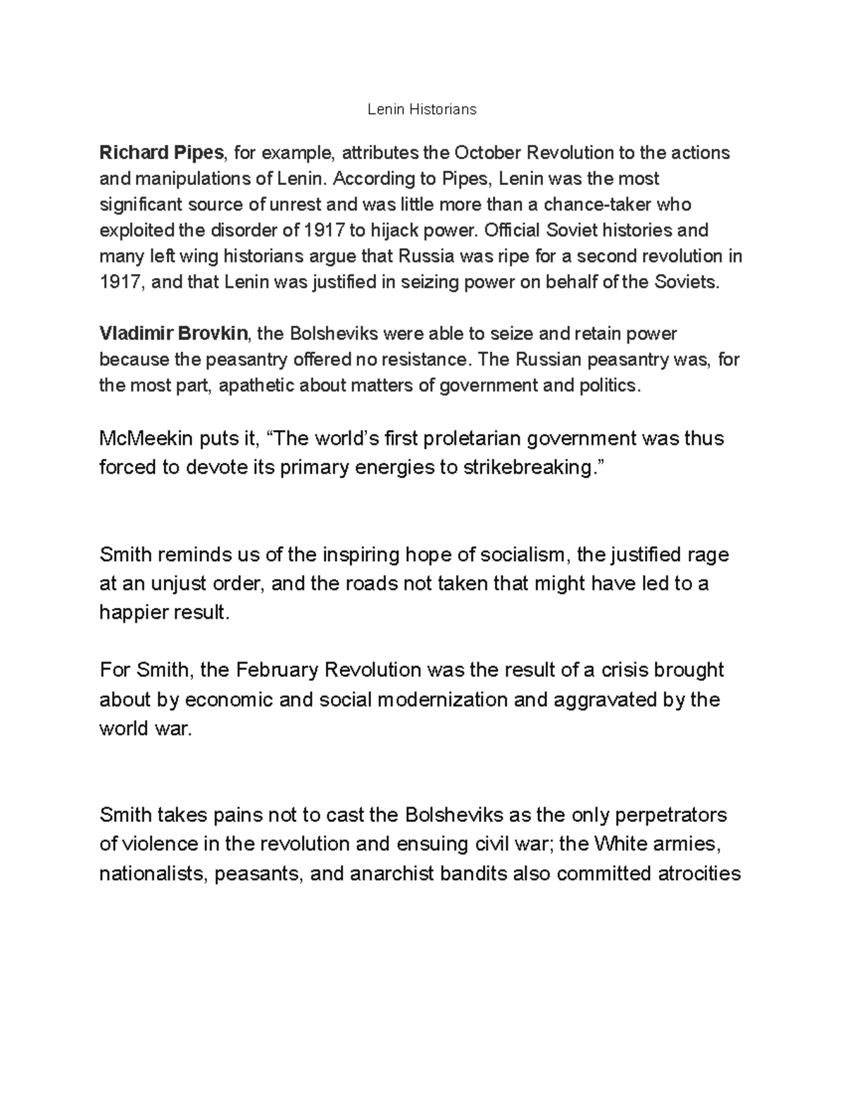 Lenin historians - Lenin Historians Richard Pipes, for example ...