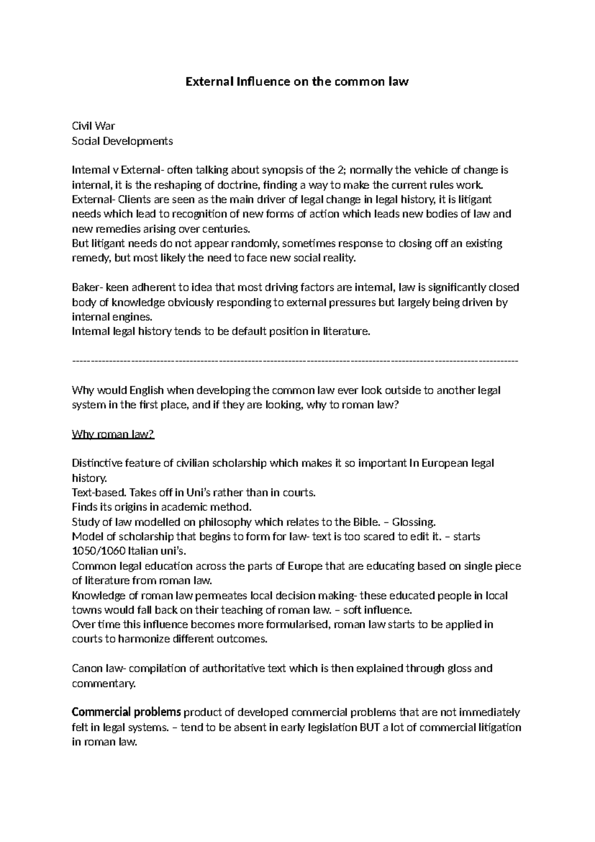 External Influence on the common law - External- Clients are seen as ...