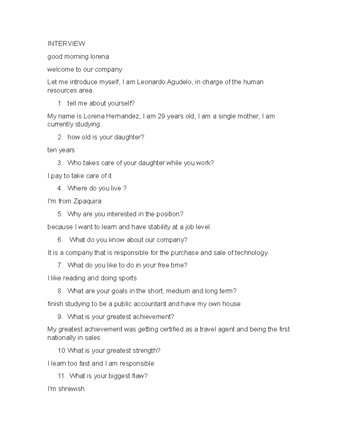 Interview - ingles - INTERVIEW good morning lorena welcome to our ...