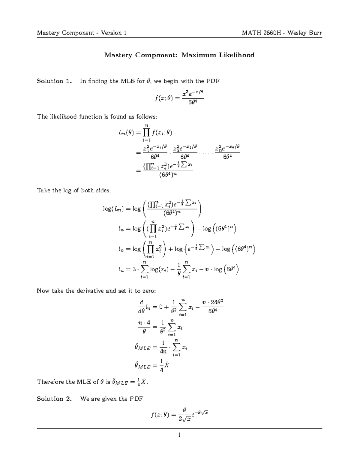 Maximum Likelihood V1 sol - Mastery Component: Maximum Likelihood Solution 1. In finding the MLE ...