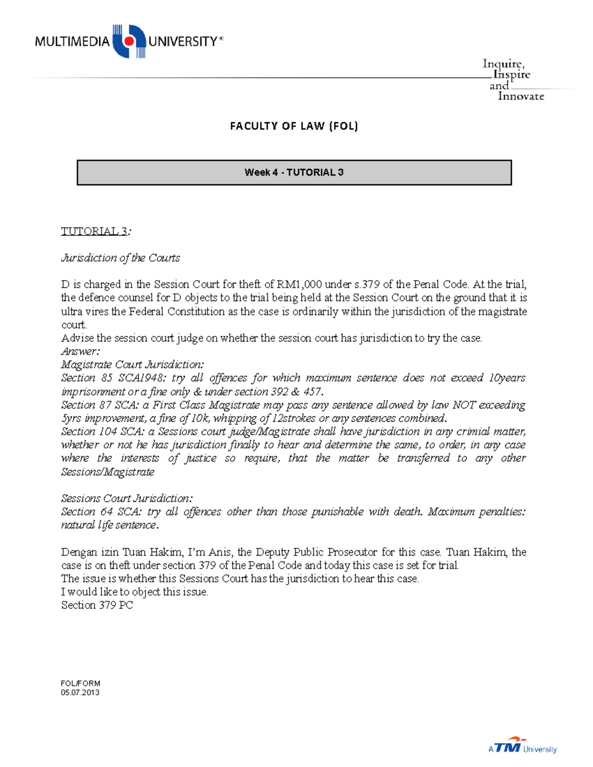 Week 4 Tutorial - FACULTY OF LAW (FOL) Week 4 TUTORIAL 3 TUTORIAL 3: Jurisdiction of the Courts ...