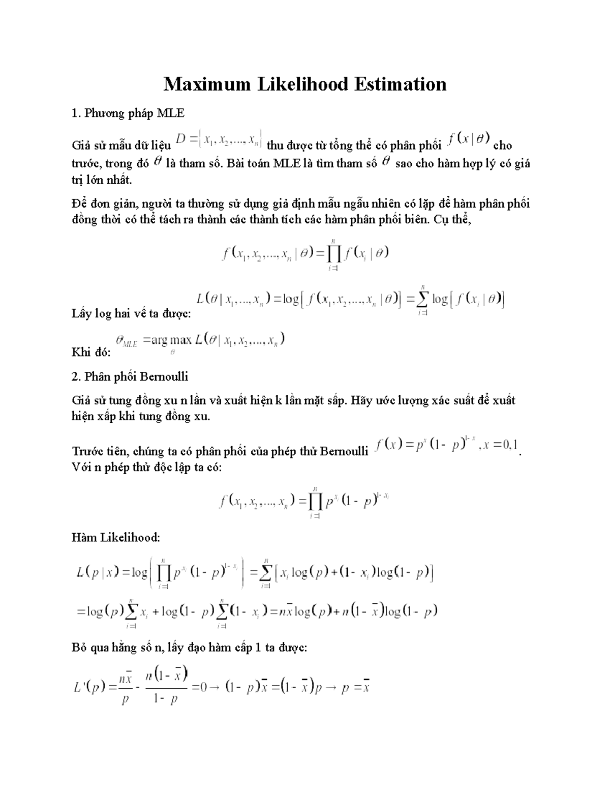 Machine Learning - Maximum Likelihood Estimation 1. Phương pháp MLE Giả sử mẫu dữ liệu thu được ...