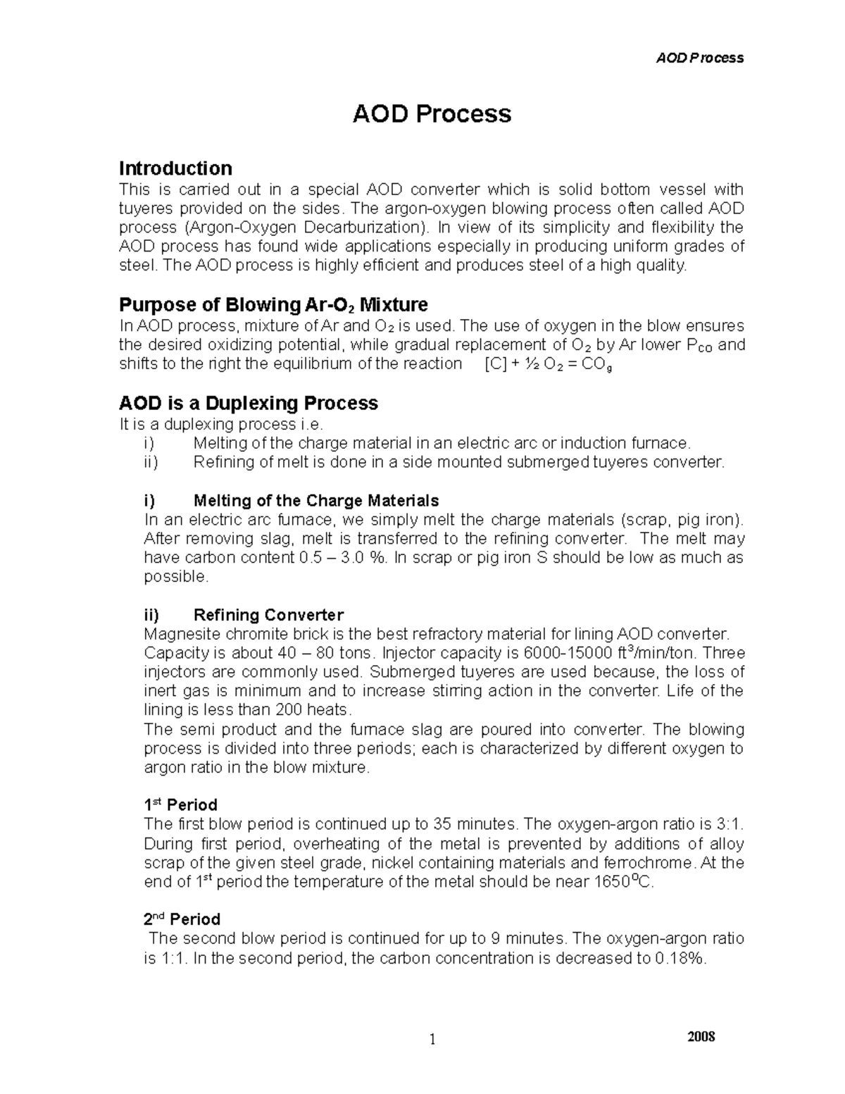 AOD Process - AOD Process Introduction This is carried out in a special ...