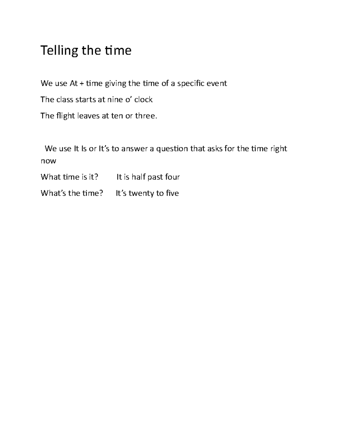 735717 The Time - ayuda - Telling the time We use At + time giving the ...