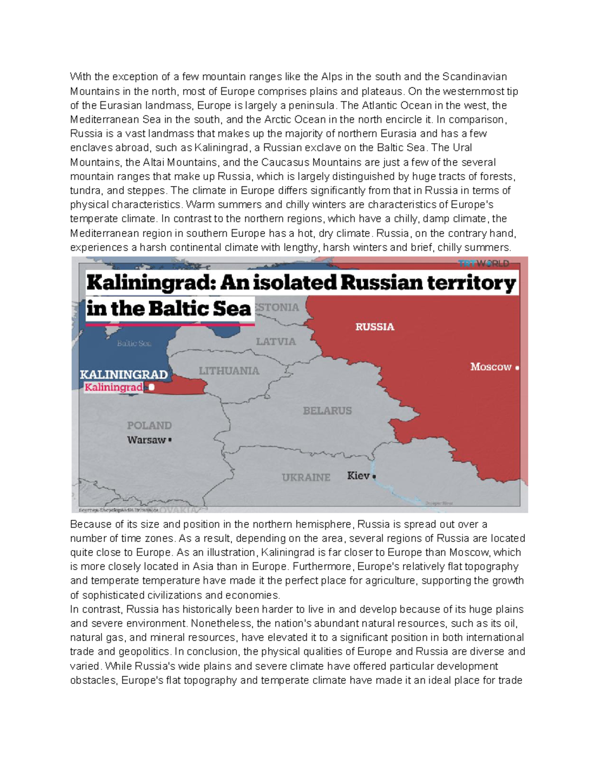 Geo 200 Module 3 Discussion post-2 - With the exception of a few mountain ranges like the Alps ...