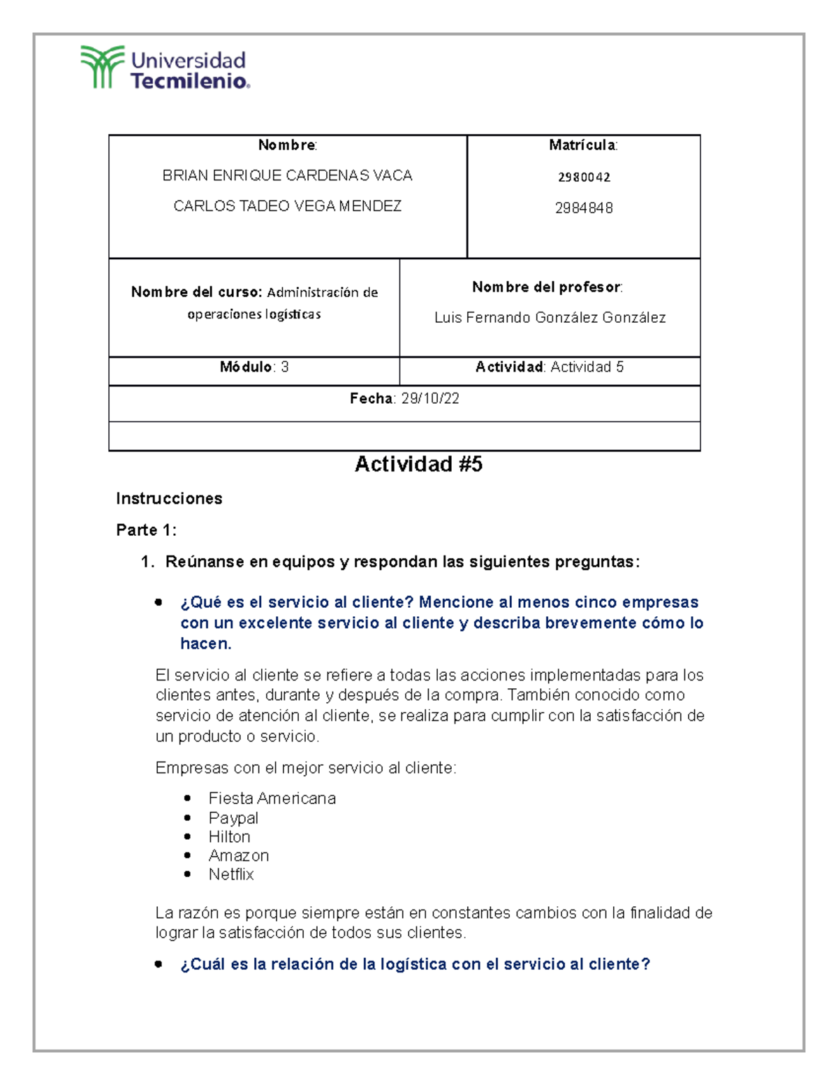 Actividad. 5 - coursework - Nombre: BRIAN ENRIQUE CARDENAS VACA CARLOS ...