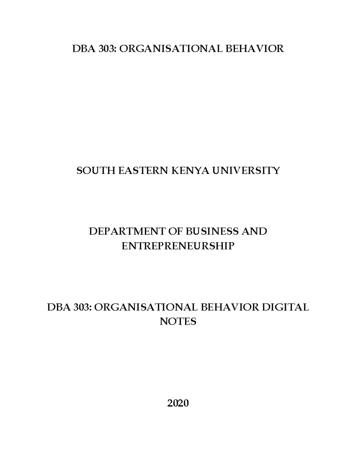 OB Typed Teaching Notes - for merge - DBA 303: ORGANISATIONAL BEHAVIOR ...