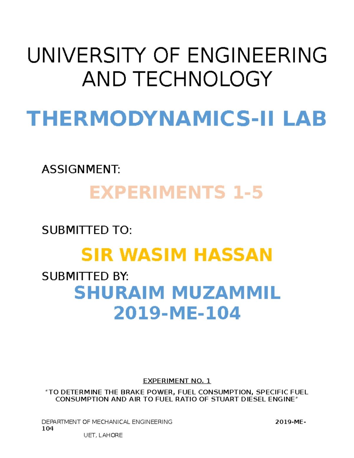 Thermo Lab Reports - ASSIGNMENT: SUBMITTED TO: SUBMITTED BY: SHURAIM MUZAMMIL 2019-ME ...