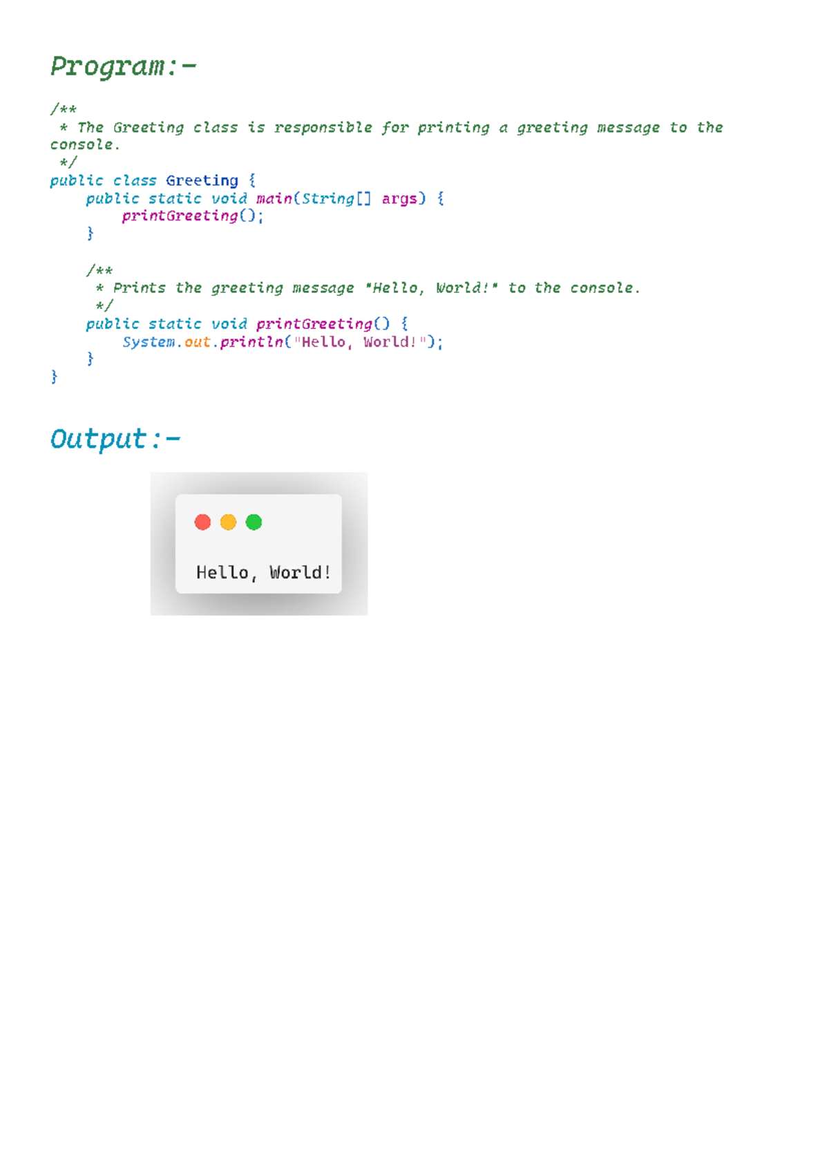 OOP Java Program - /** The Greeting class is responsible for printing a greeting message to the ...