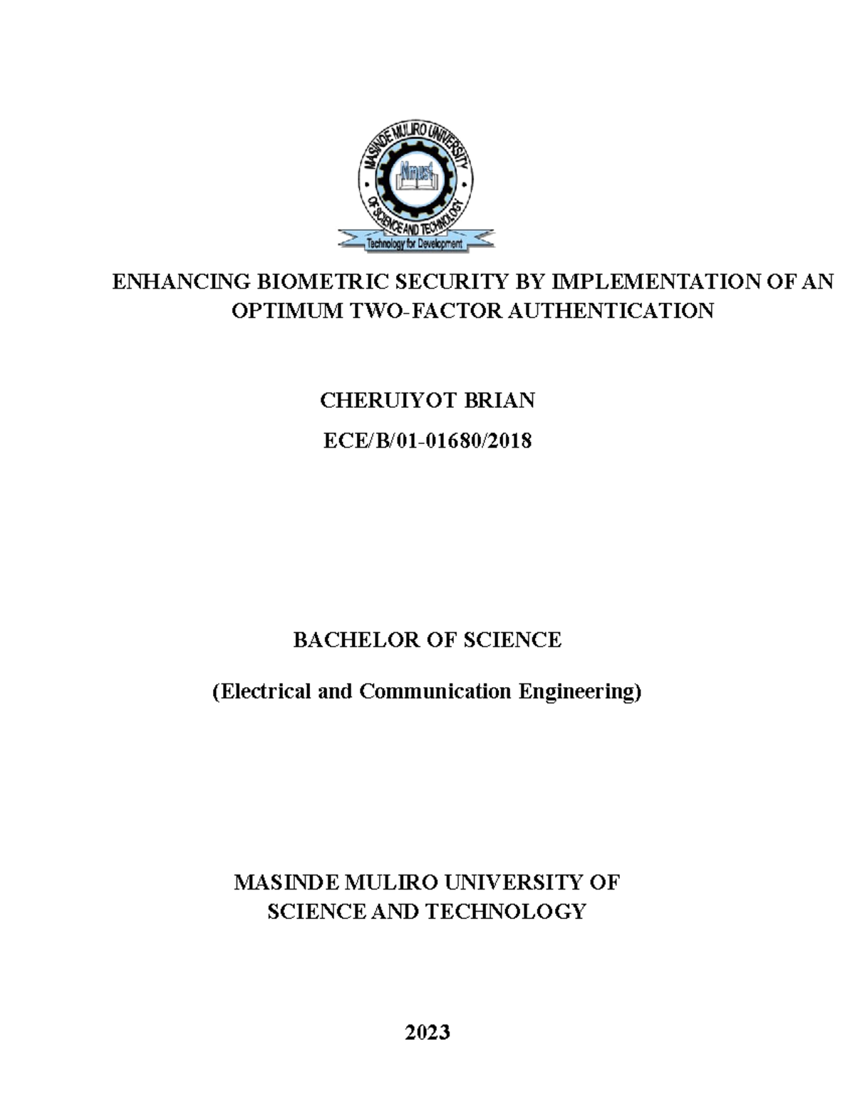 Brians - A detailed report on my final year project. - ENHANCING ...