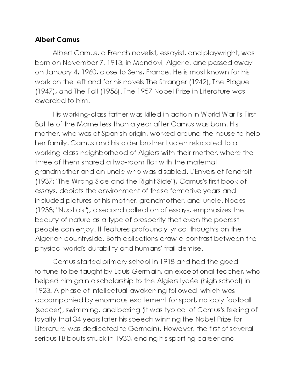 Albert Camus - Albert Camus Albert Camus, a French novelist, essayist ...