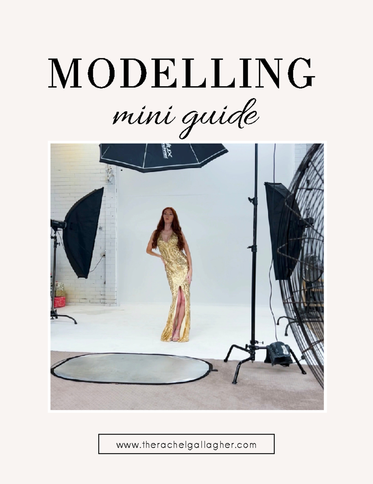 Modelling Mini Guide - MODELLING therachelgallagher mini guide Welcome ...