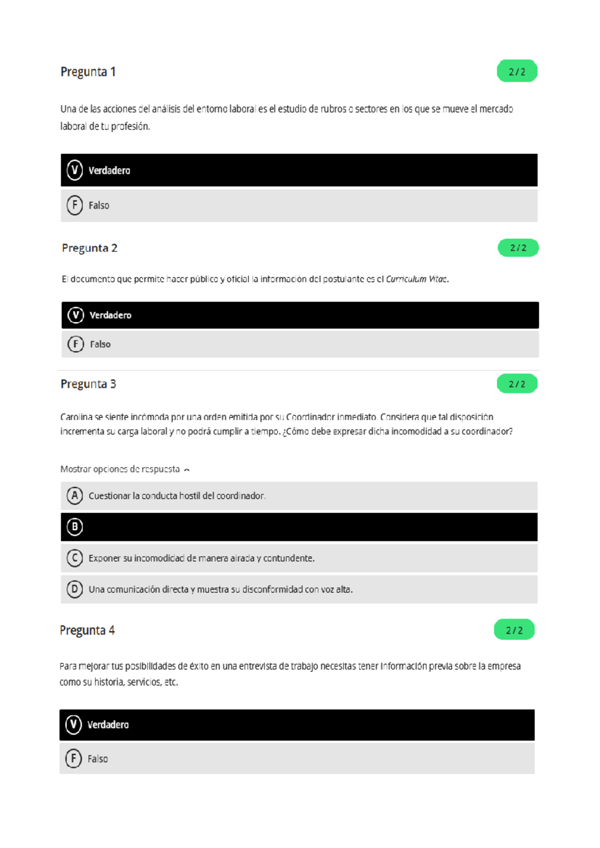 EF Empleabilidad - Pregunta 1 Una de las acciones del análisis del entorno laboral es el estudio ...