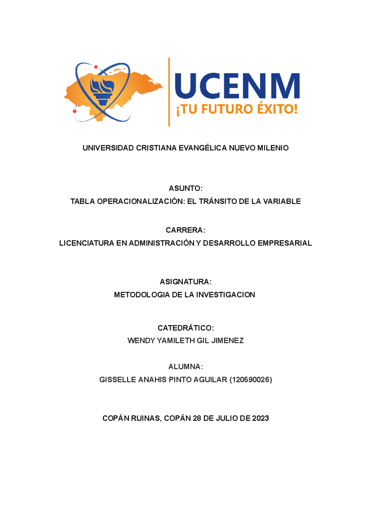 120590026-22 - drf - UNIVERSIDAD CRISTIANA EVANGÉLICA NUEVO MILENIO ASUNTO: TABLA - Studocu