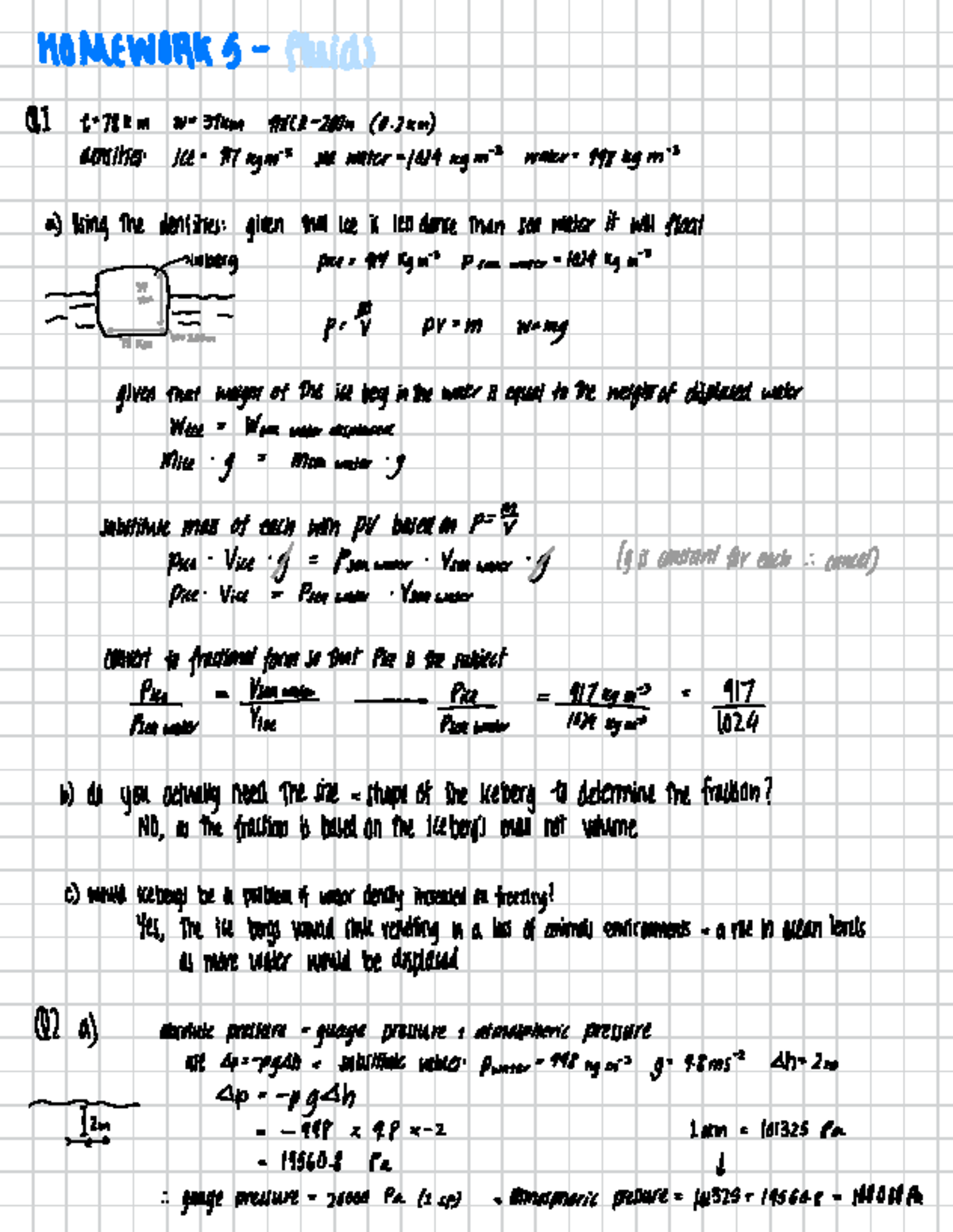 Physics Weekly Homework (fluids) - HOMEWORKS - fluids Q2 2 = 784m w ...