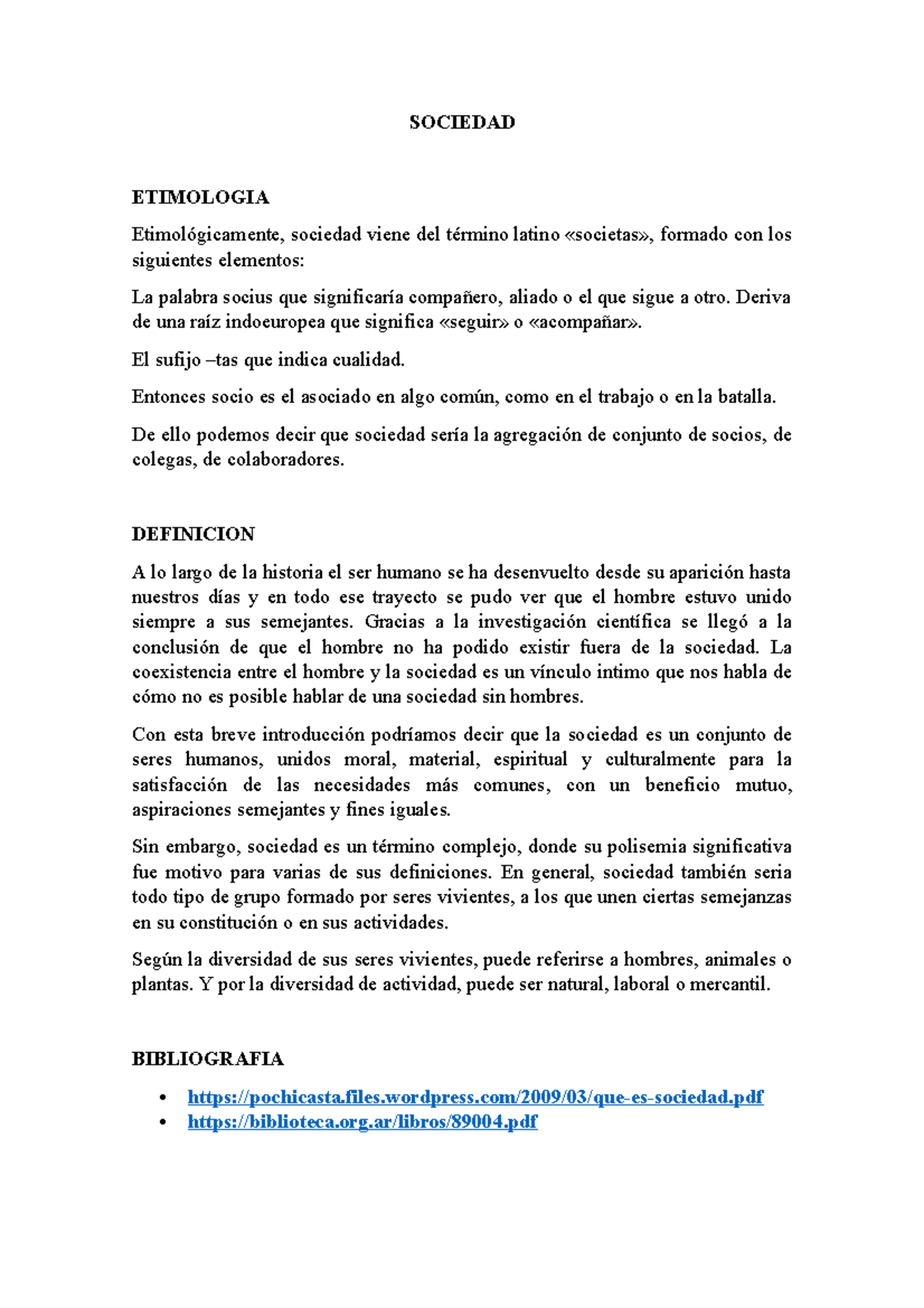 Sociedad - SOCIEDAD ETIMOLOGIA Etimológicamente, sociedad viene del ...
