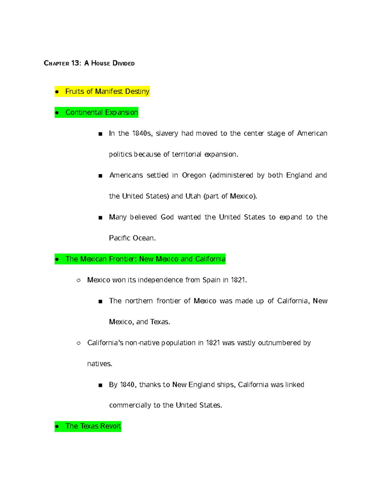 Ch. 13 Notes - CHAPTER 13: A HOUSE DIVIDED Fruits of Manifest Destiny ...