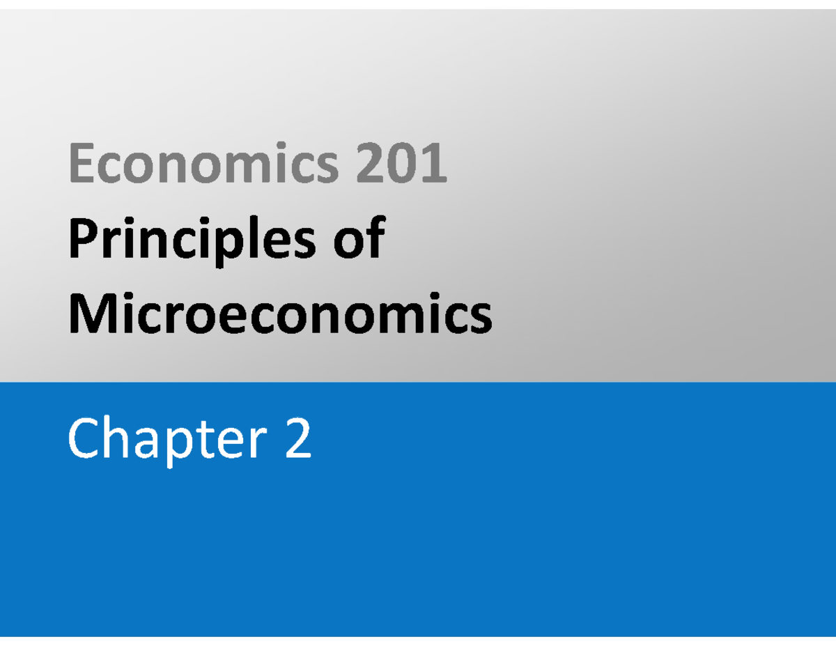 Econ chp 2 - Lecture notes B - ECON 201 - Studocu