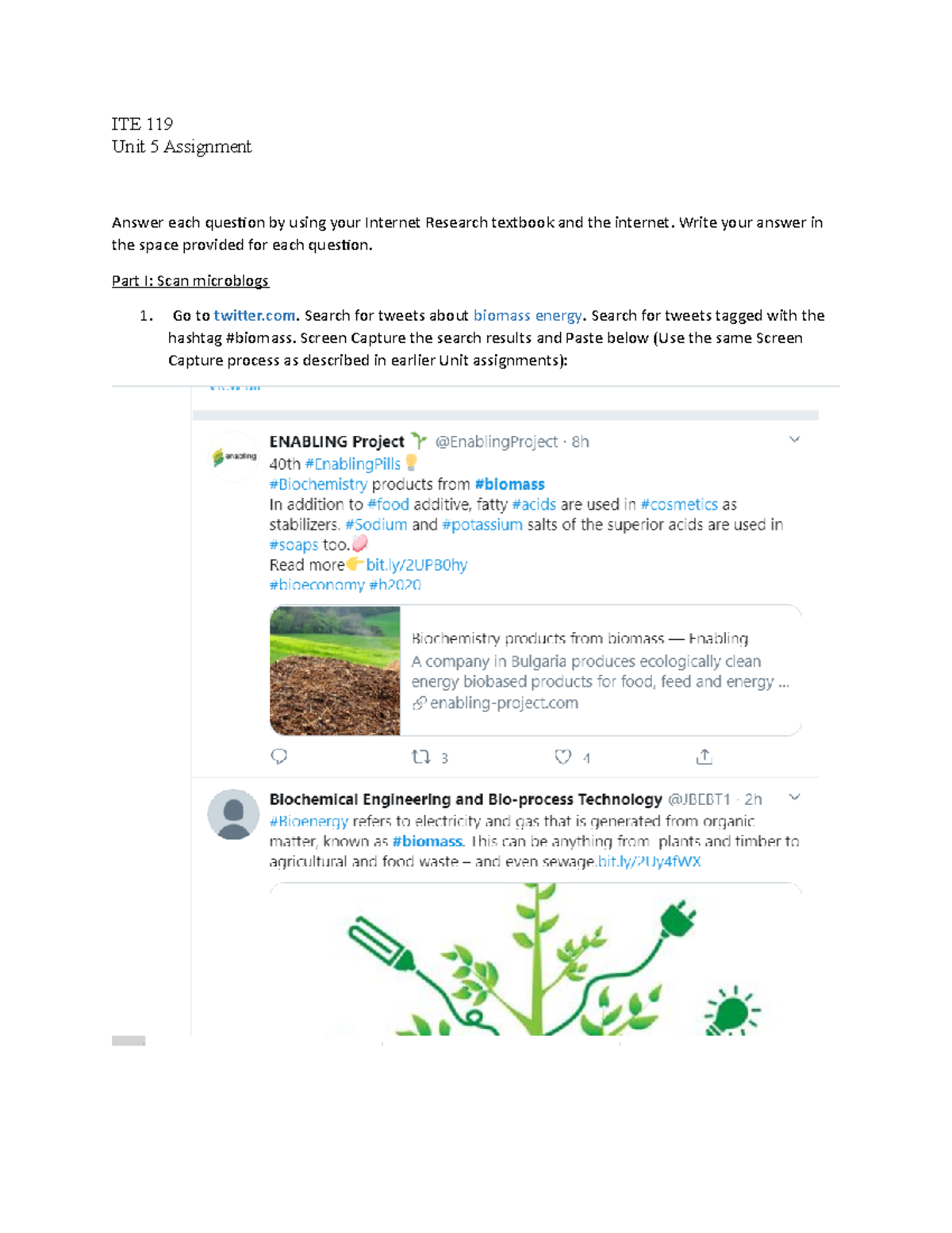 Unit 5 Assignment - Homework - ITE 119 Unit 5 Assignment Answer each question by using your ...