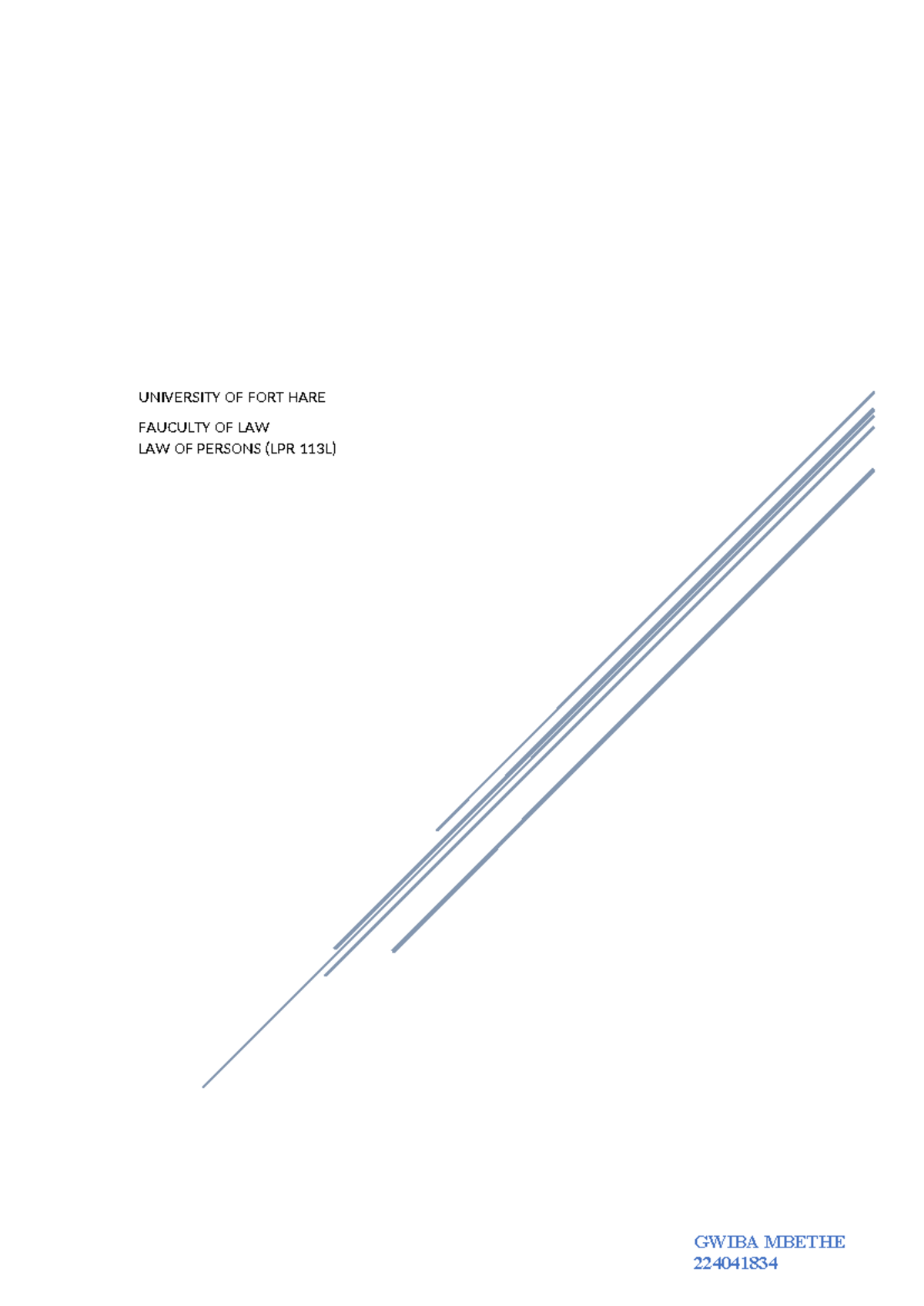 LPR 113 L - NONE - GWIBA MBETHE 224041834 UNIVERSITY OF FORT HARE ...