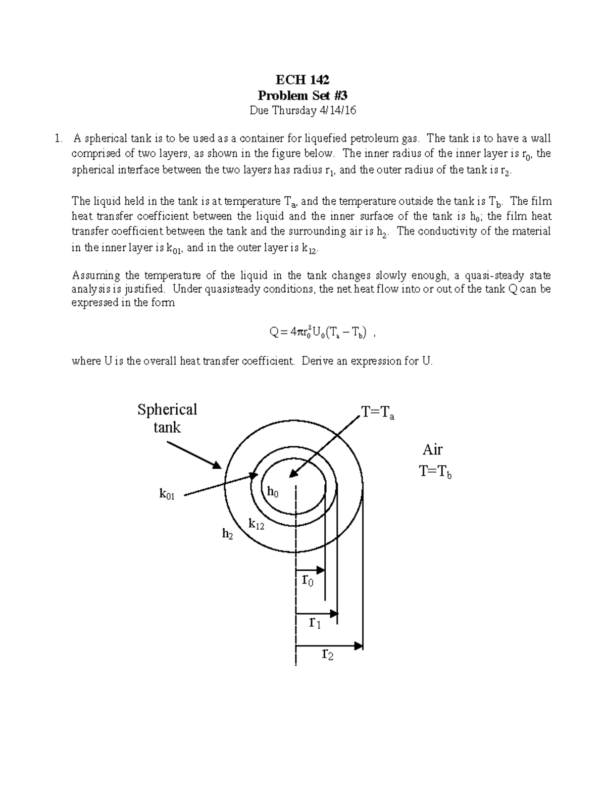 Problem Set 3 16 - Homework 3 - ECH 142 Problem Set Due Thursday 1. A ...