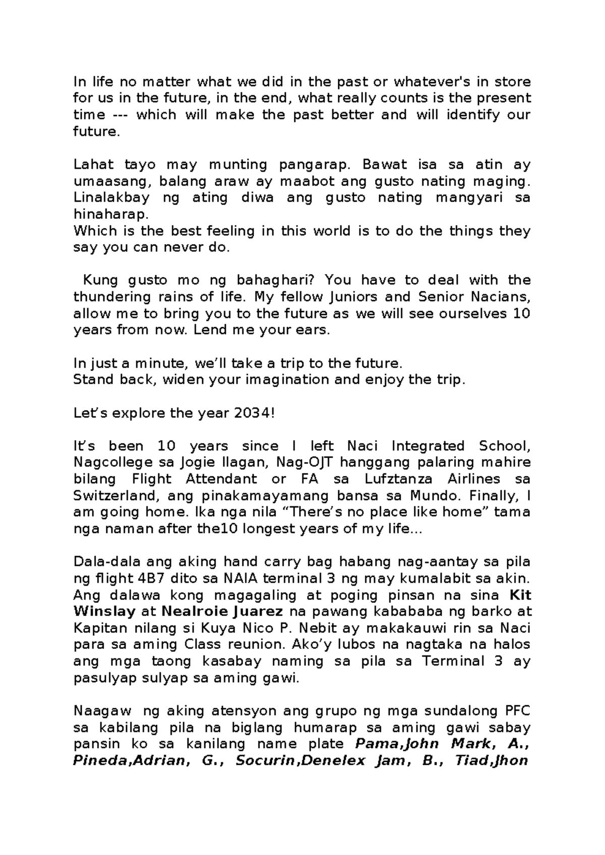 Class prophecy 2024 - In life no matter what we did in the past or ...