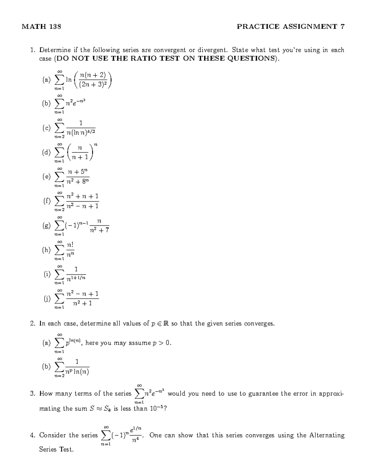 Assign 7 - 138 - W20 - MATH 138 PRACTICE ASSIGNMENT 7 Determine if the ...