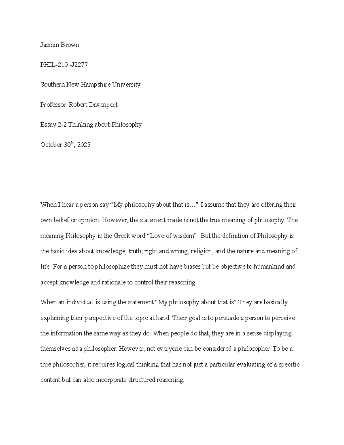 Intro to PHL 210 module 2-2 Essay - Jasmin Brown PHIL-210 -J Southern ... Intro to PHL 210 module 2-2 Essay - Jasmin Brown PHIL-210 -J Southern ...
