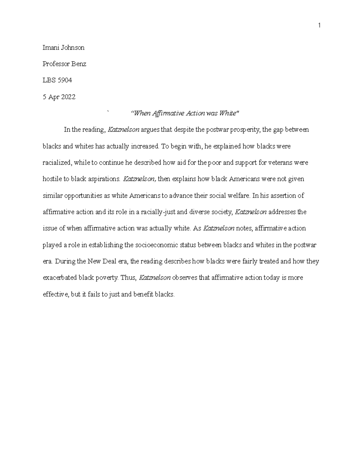 Katznelson - summary - 1 Imani Johnson Professor Benz LBS 5904 5 Apr ...