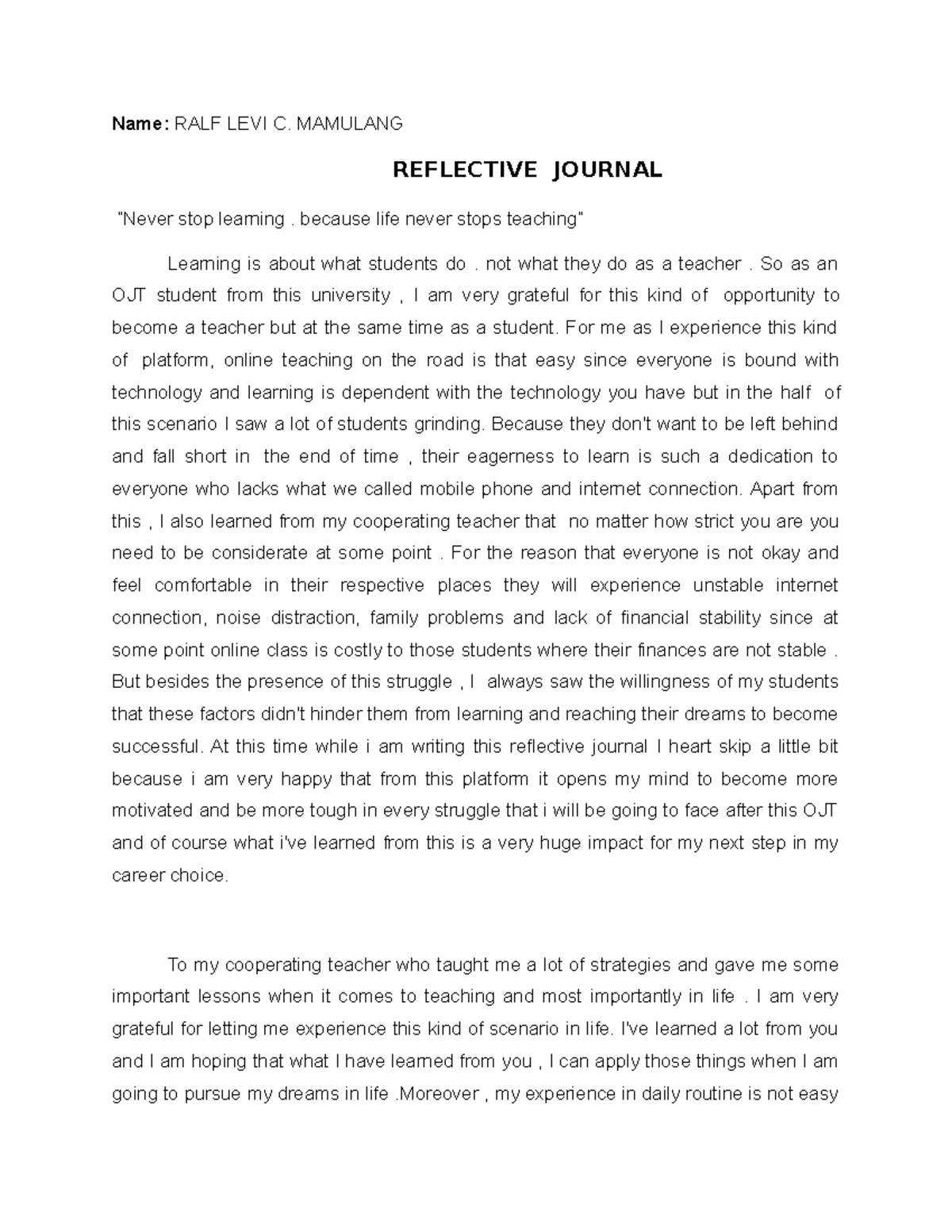 Never stop learning 11 - Name: RALF LEVI C. MAMULANG REFLECTIVE JOURNAL ...