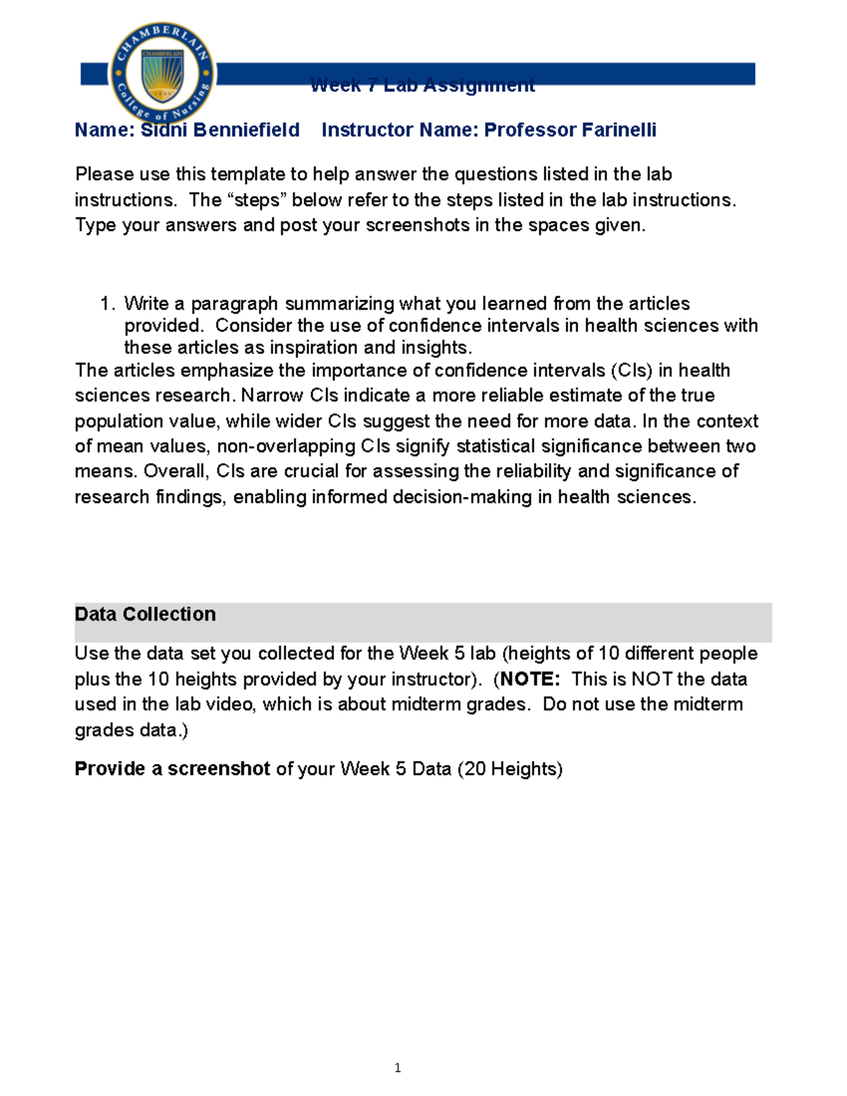 Week 7 Lab Official Student Template - Week 7 Lab Assignment Name: Sidni Benniefield Instructor ...