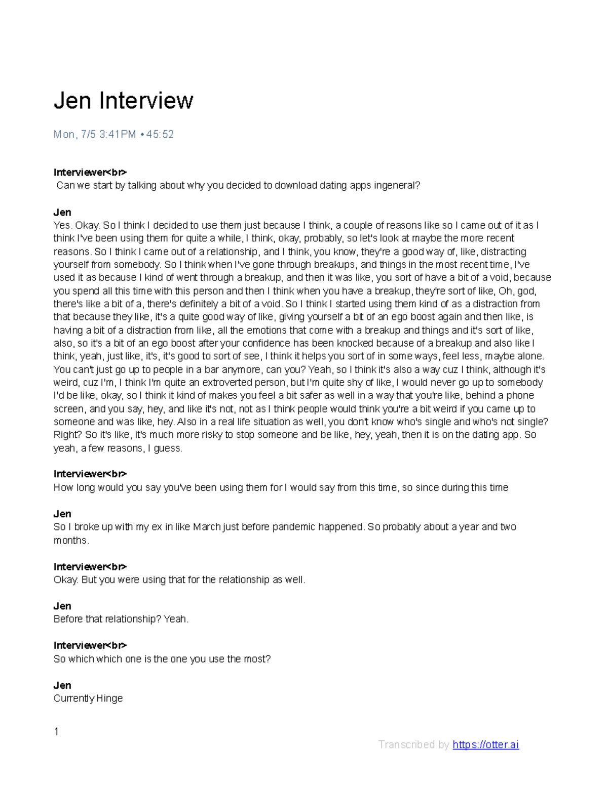 Jen Interview - Lecture notes 4 - Jen Interview Mon, 7/5 3:41PM • 45 ...