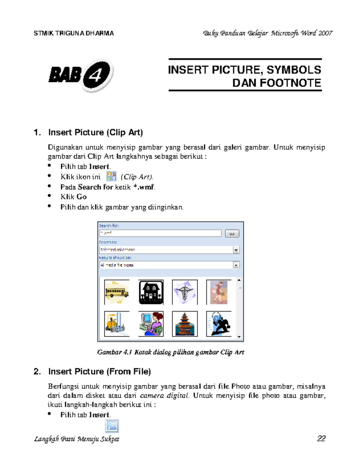 Chapter 4 - Semangat - 1. Insert Picture (Clip Art) Digunakan untuk ...